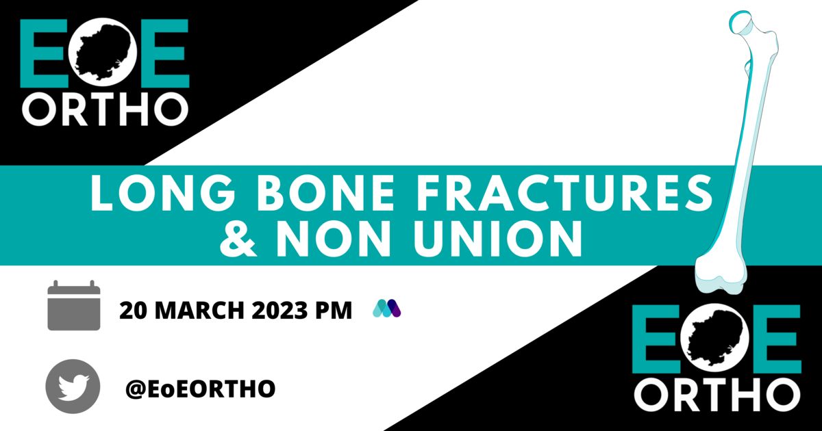 Major Trauma Term: Long Bone Fractures and Non Unions | Event listing ...