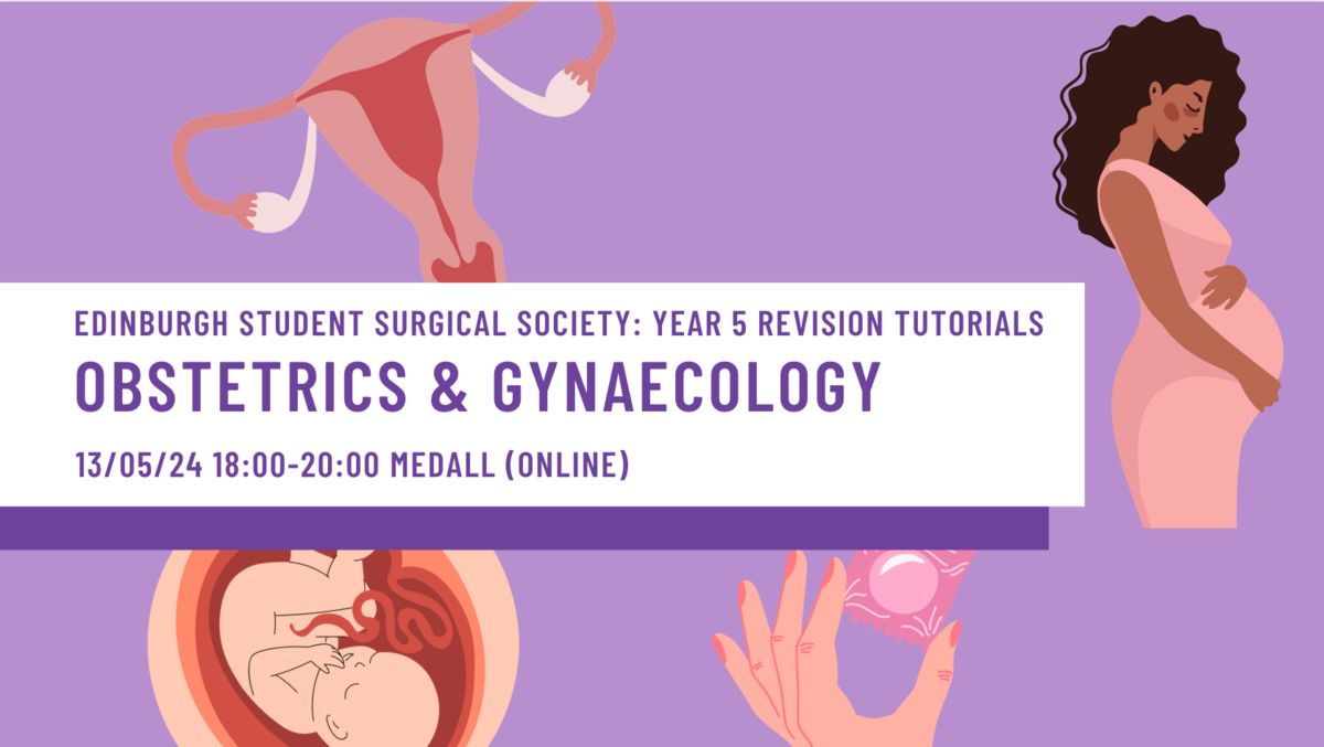 Year 5 Revision Tutorials 1: Obstetrics & Gynaecology | Event listing | MedAll