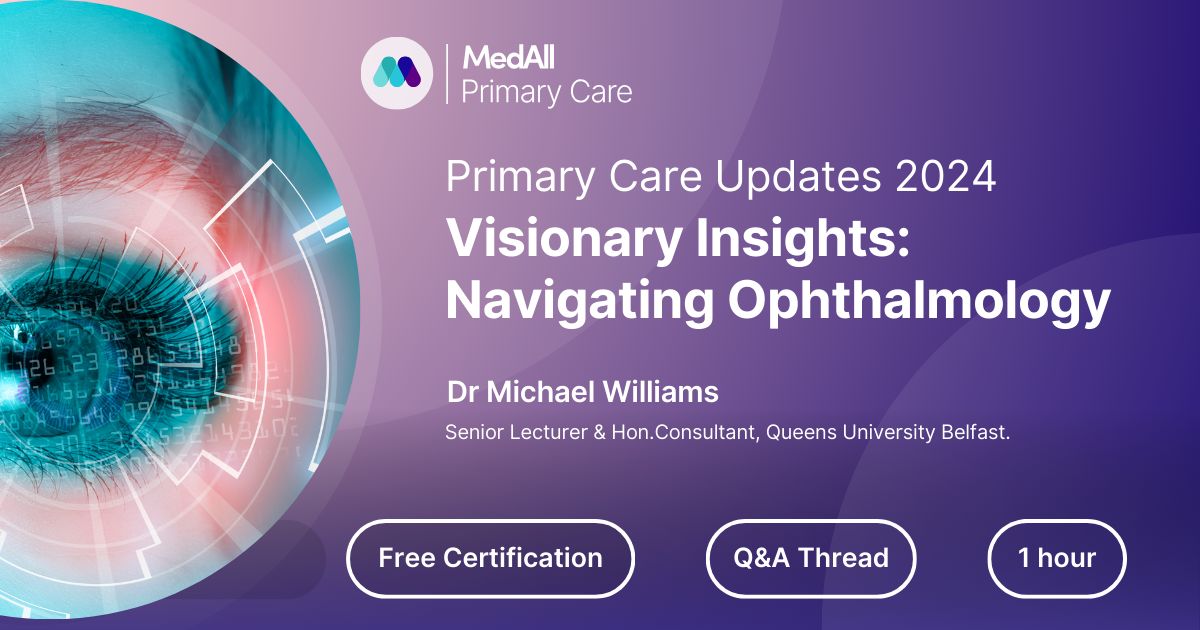 Visionary Insights: Navigating Ophthalmology | Content | MedAll