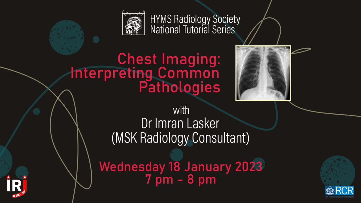 Chest Imaging: Interpreting Common Pathologies - HYMS National Tutorial ...