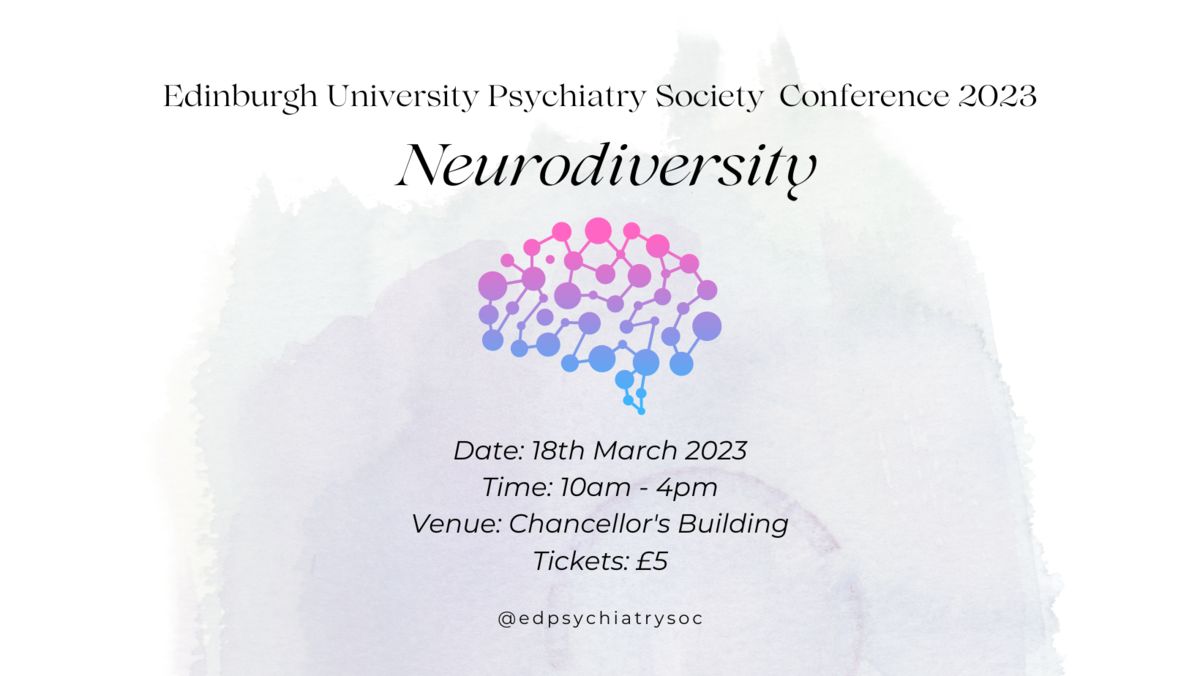 Edinburgh PsychSoc Conference 2023: Neurodiversity | Event listing | MedAll