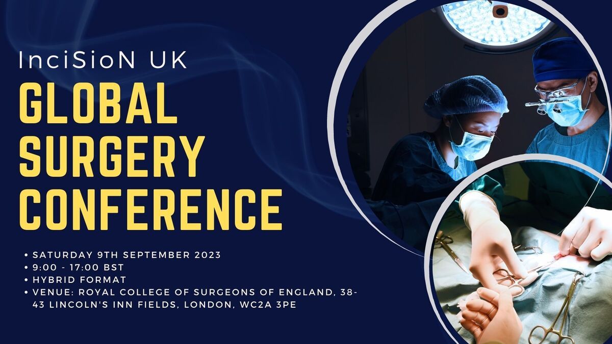 Incision UK Global Surgery Conference 2023 | Event listing | MedAll