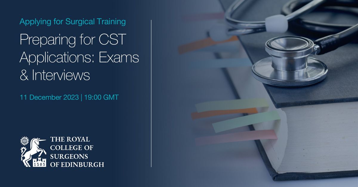 Preparing for CST Applications: Exams & Interviews | Event listing | MedAll