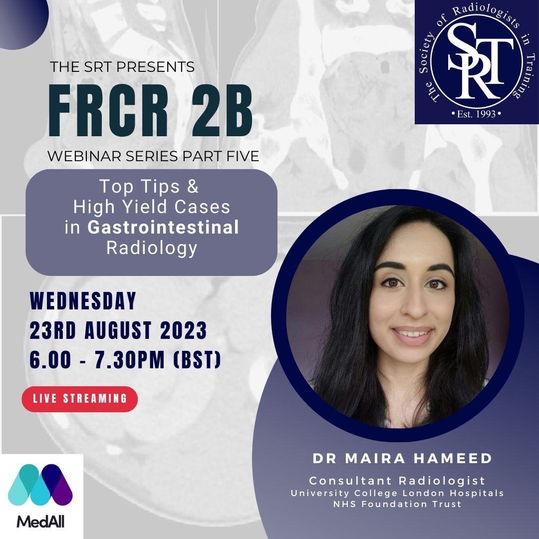 SRT FRCR 2B Top Tips & High yield cases in GI Radiology: Dr Maira ...