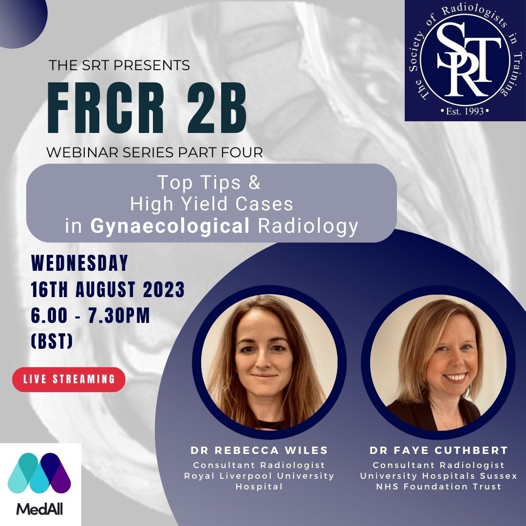 SRT FRCR 2B TOP TIPS & HIGH YIELD CASES IN GYNAECOLOGICAL RADIOLOGY: DR FAYE CUTHBERT & DR ...