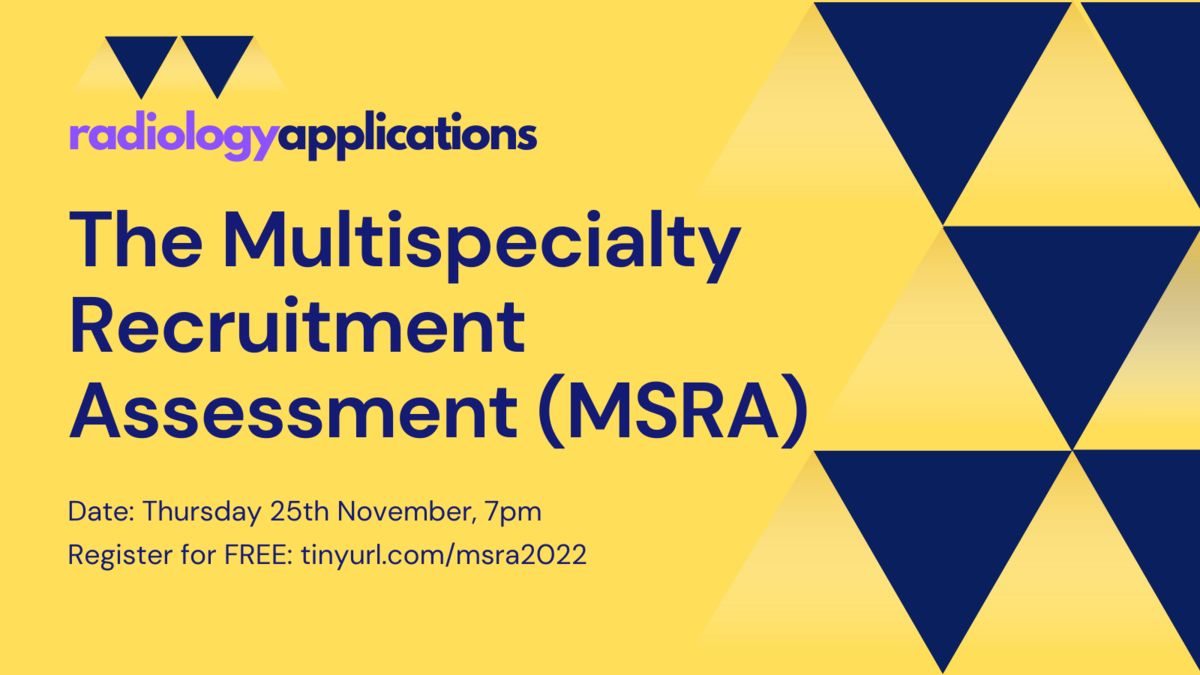 The Multi-Specialty Recruitment Assessment (MSRA) - Radiology ...