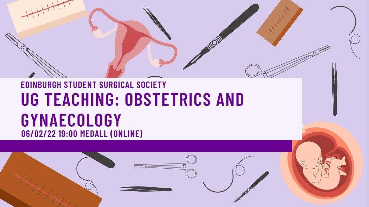 Undergraduate Surgical Teaching Series: Obstetrics & Gynaecology ...