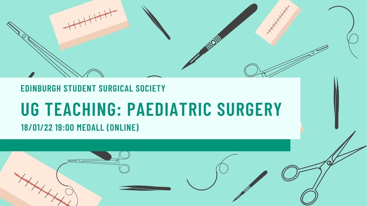 Undergraduate Surgical Teaching Series Paediatric Surgery Event