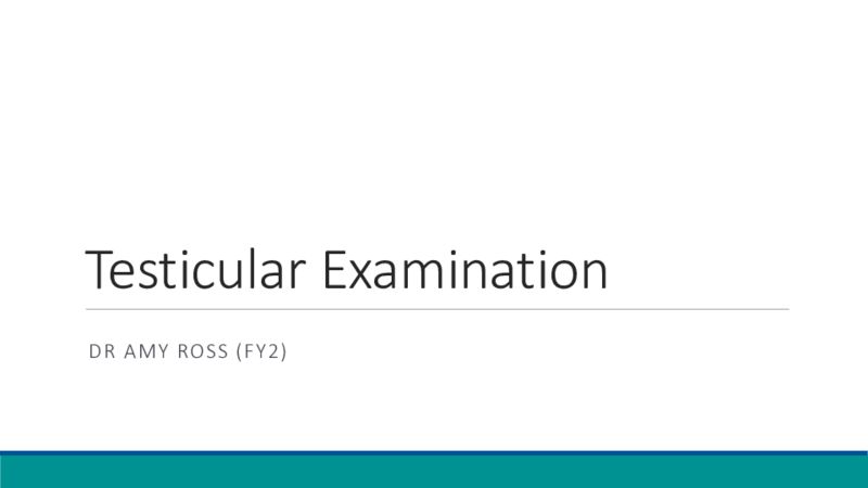 OSCE PREP 7 Testicular examination | Content | MedAll