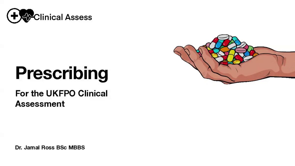 Prescribing for the UKFPO Clinical Assessment | Content | MedAll