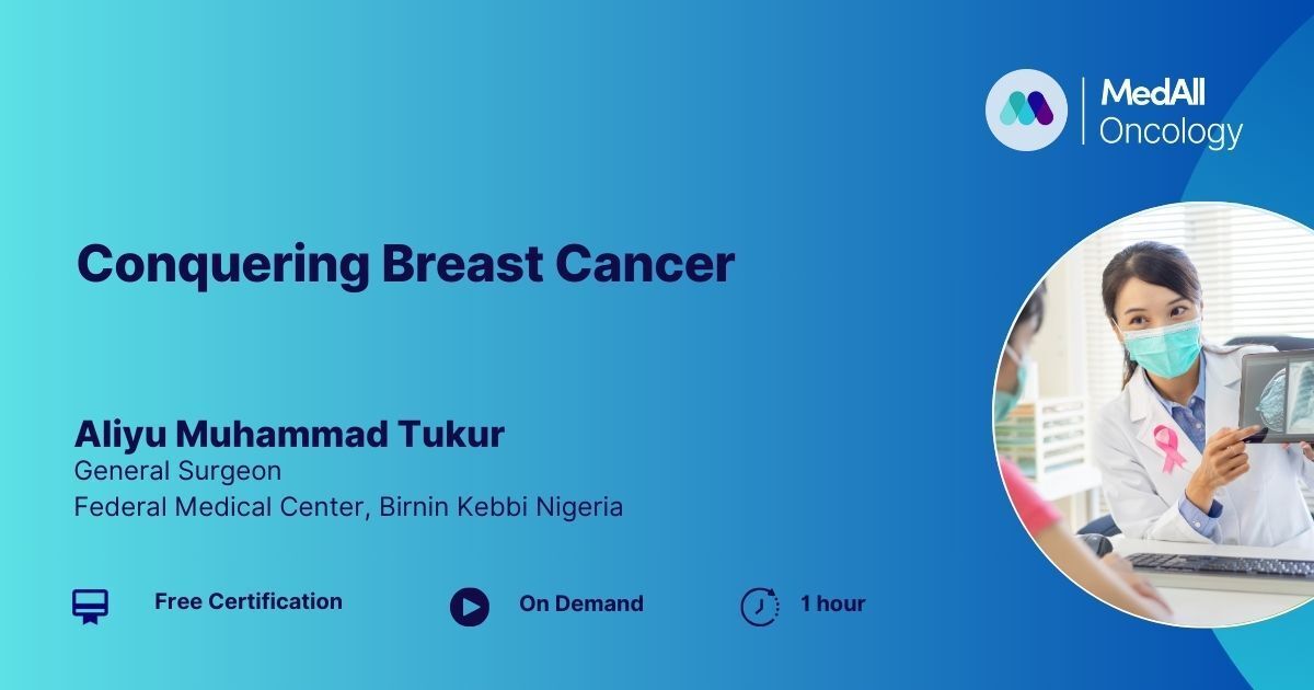 Conquering Breast Cancer | Aliyu Muhammad Tukur | Content | MedAll